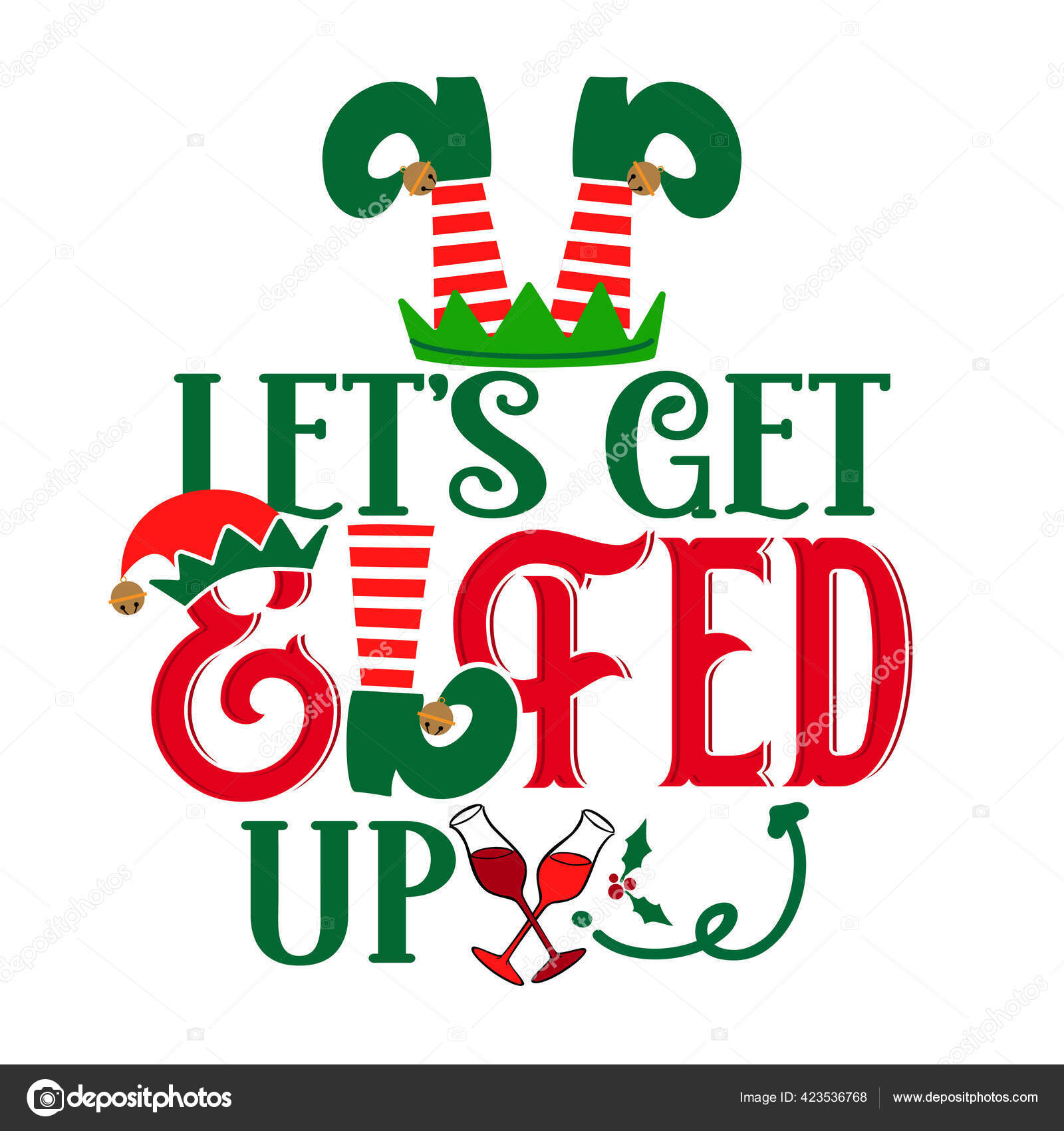Let Get Elfed Phrase Christmas Cheers Clothes Ugly Sweaters Hand Stock ...