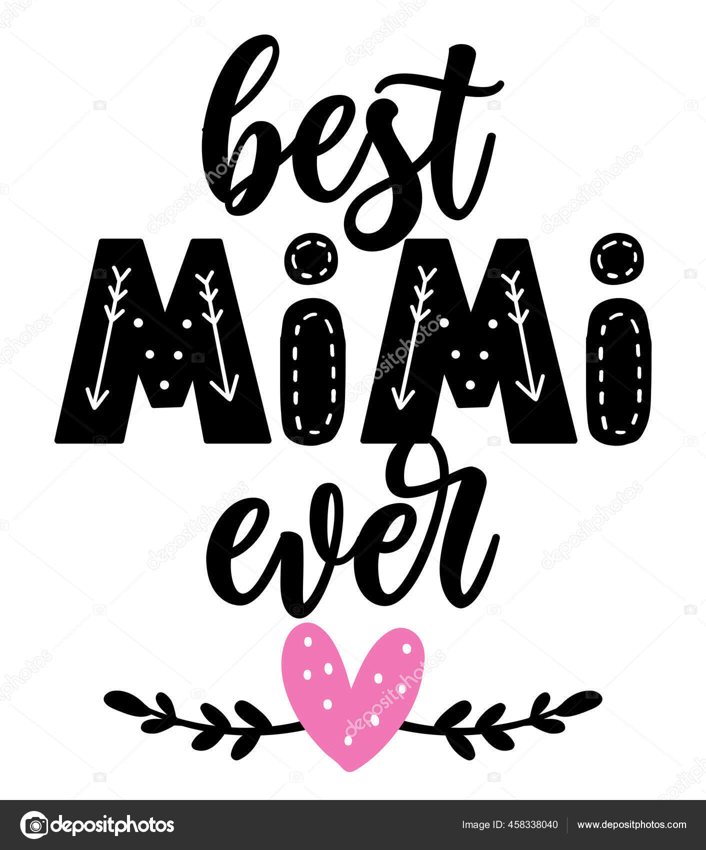 Best Mimi Ever Happy Mothers Day Lettering Handmade Calligraphy Vector ...