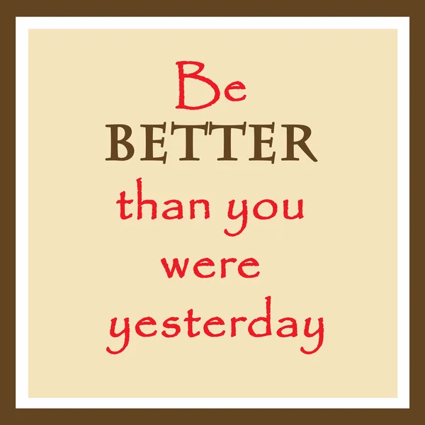 Be A Better You
