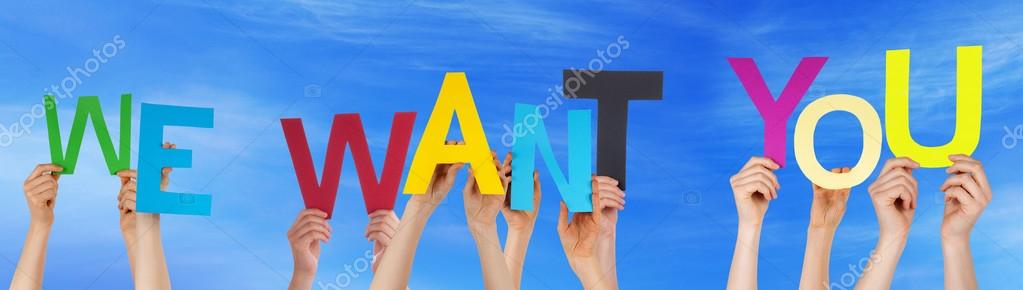 People Hands Holding Colorful Word We Want You Blue Sky — Stock Photo ...