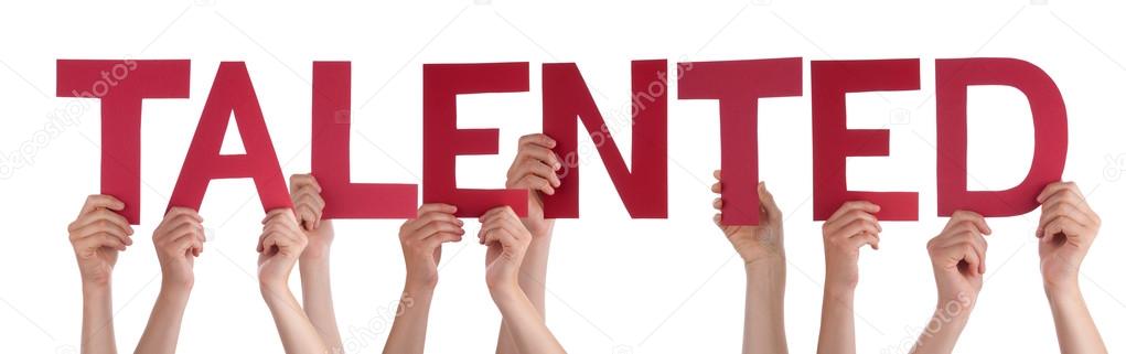 Many People Hands Holding Red Straight Word Talented — Stock Photo ...