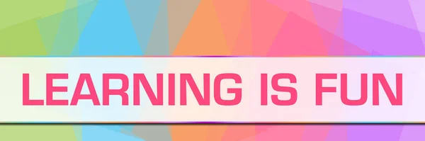 Learning Is Fun Banner