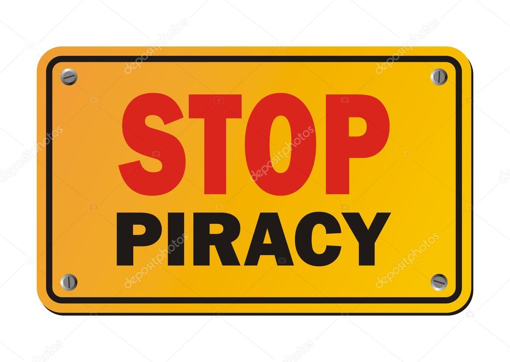Stop piracy - warning sign Stock Vector Image by ©yellomello #64405493 Stop piracy - warning sign Stock Vector Image by ©yellomello #64405493