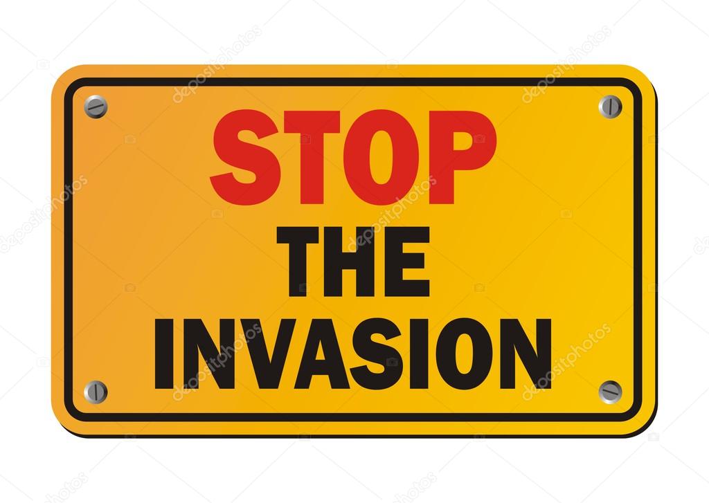 Stop the invasion - warning sign Stock Vector Image by ©yellomello ...
