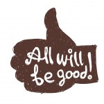 It is all good. Vector hand drawn illustration sticker with cartoon ...