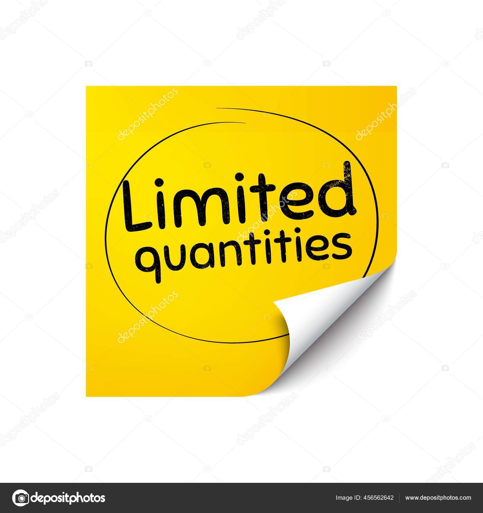 Limited Quantities Symbol Sticker Note Offer Message Special Offer Sign ...