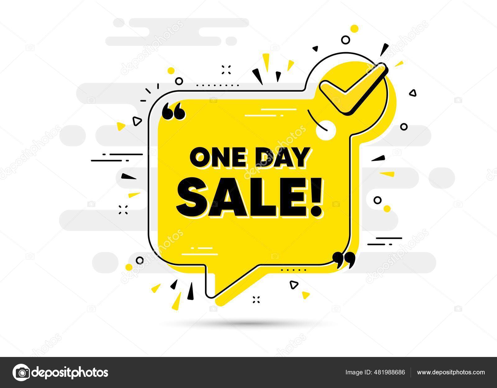 One Day Sale Check Mark Chat Bubble Banner Special Offer Stock Vector ...