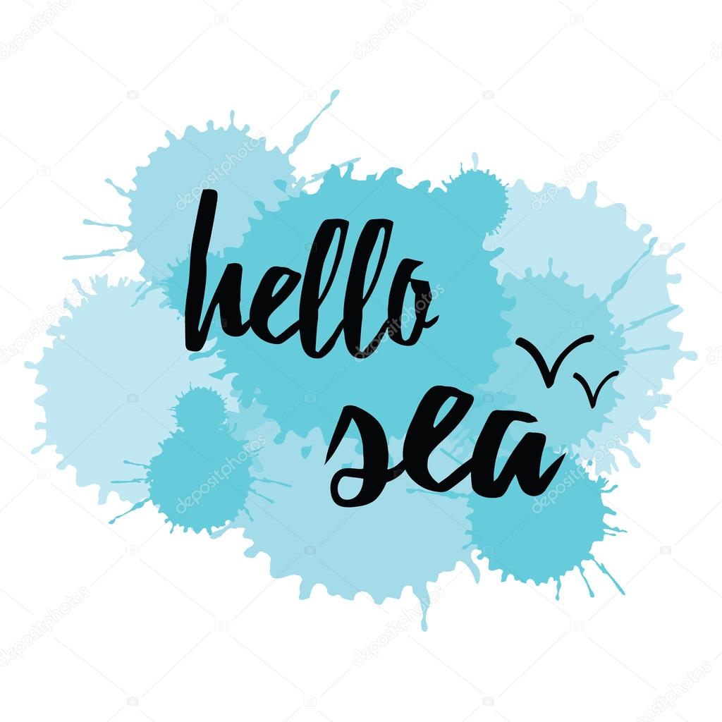 Positive quote Hello Sea with seagull Stock Vector by ©tkuzminka 114017494