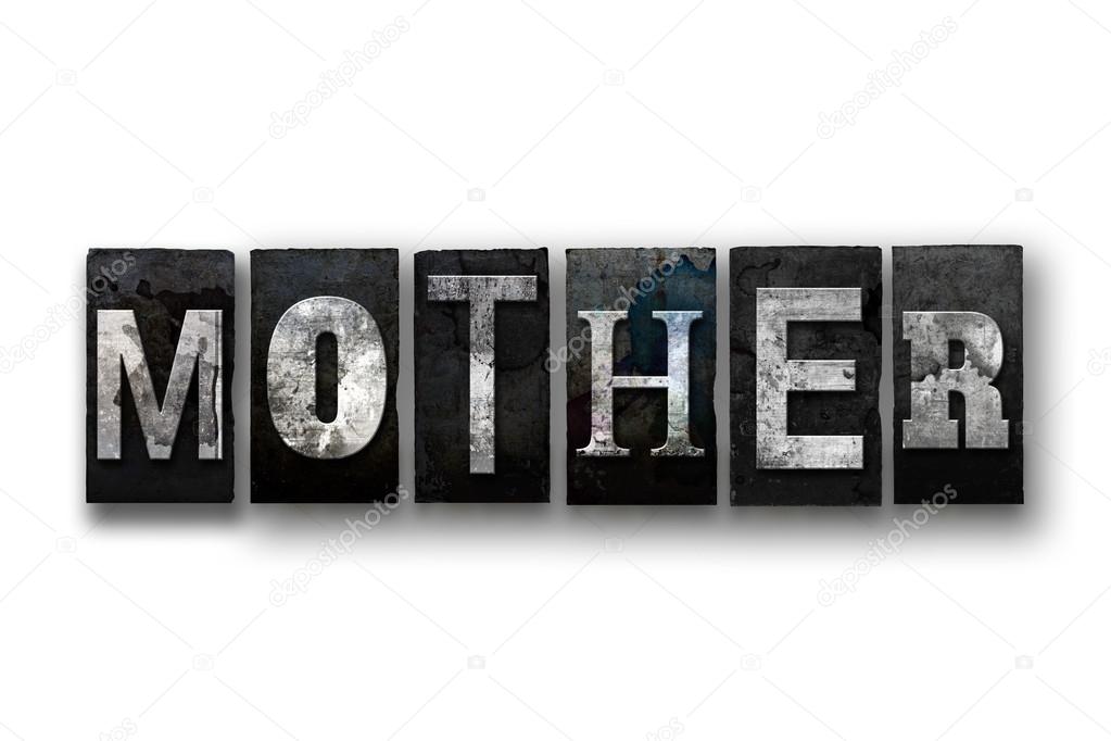 Mother Concept Isolated Letterpress Type — Stock Photo ...