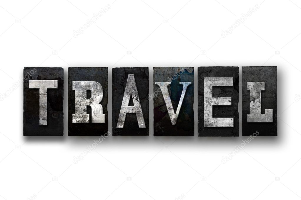 Travel Concept Isolated Letterpress Type — Stock Photo ...