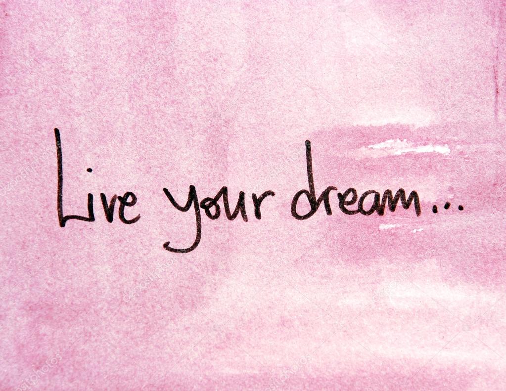 Live your dream Stock Illustration by ©kukumalu80 #52738539