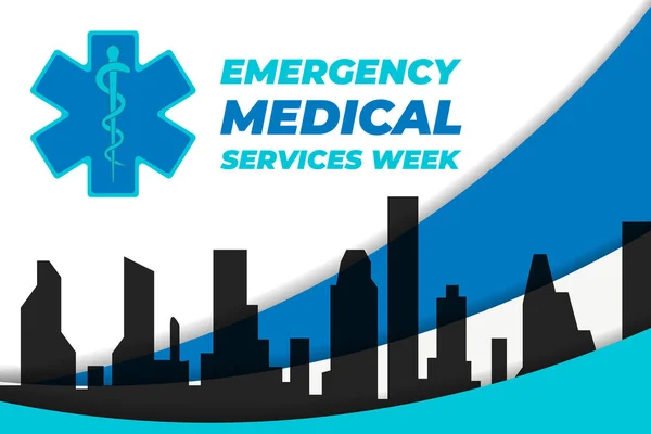 Emergency Medical Services Week Celebrated in May. Medical, healthcare concept. Poster, card ...