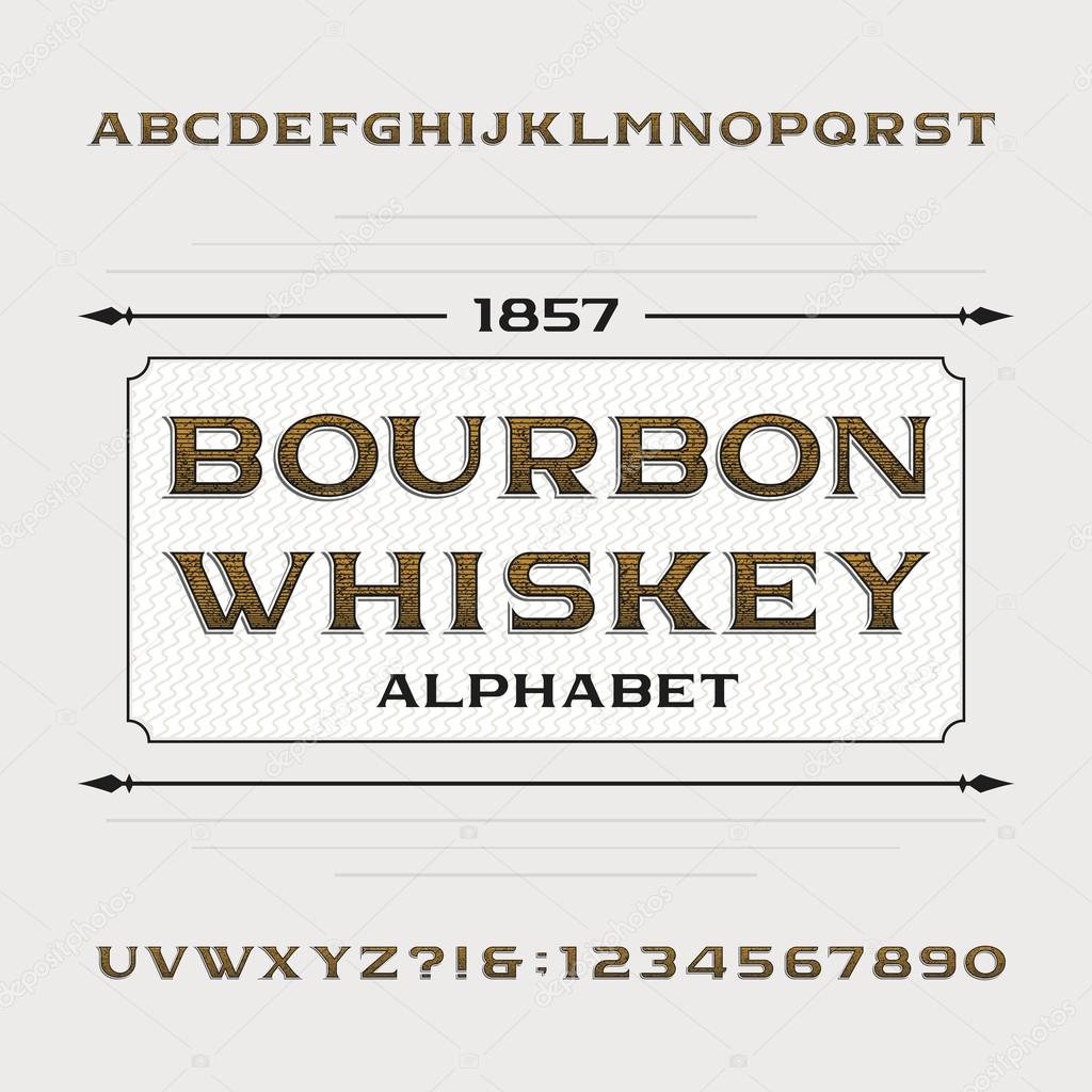 Bourbon whiskey alphabet. Retro distressed alphabet vector font ...