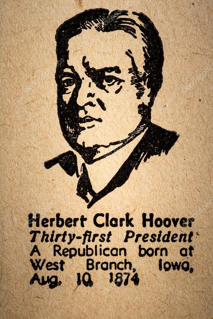 Herbert Hoover the 31st President of the United State of America ...