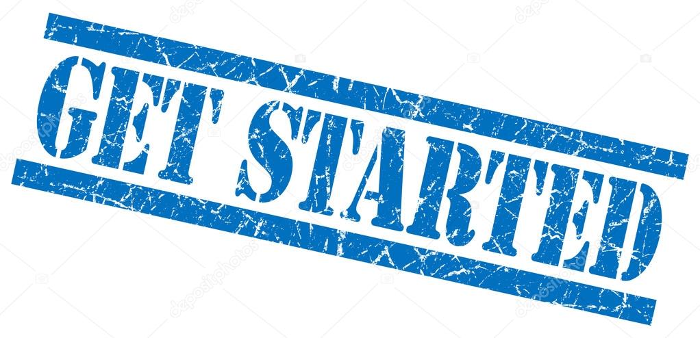 Get started blue grungy stamp on white background — Stock Photo ...