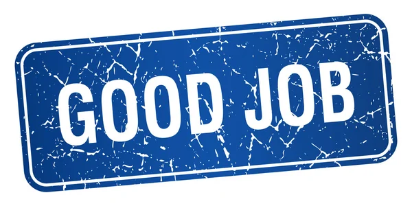 Good job stamp Stock Vectors, Royalty Free Good job stamp Illustrations ...