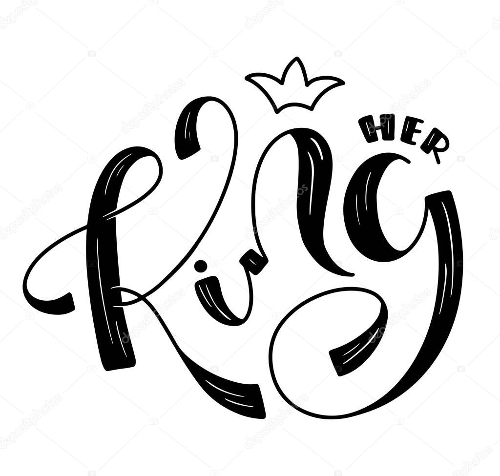Su rey - Ilustración vectorial negra con letras. Caligrafía para ...
