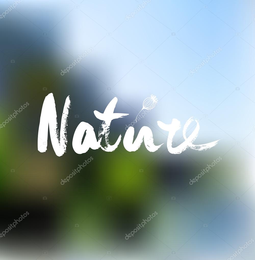 Nature hand drawn lettering Stock Vector by ©Silmen 82518054