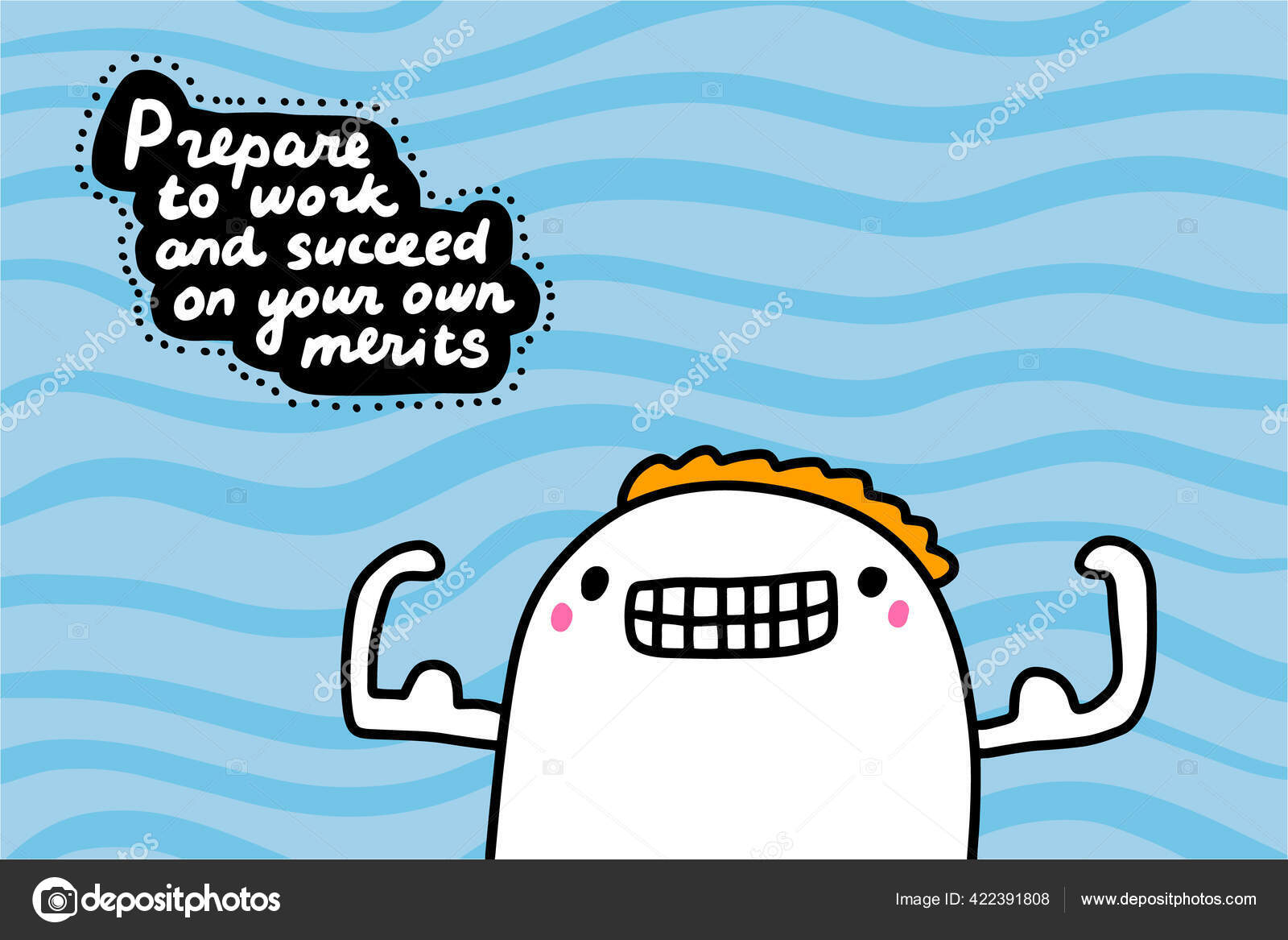 Prepare to work and succeed on your own merits hand drawn vector ...