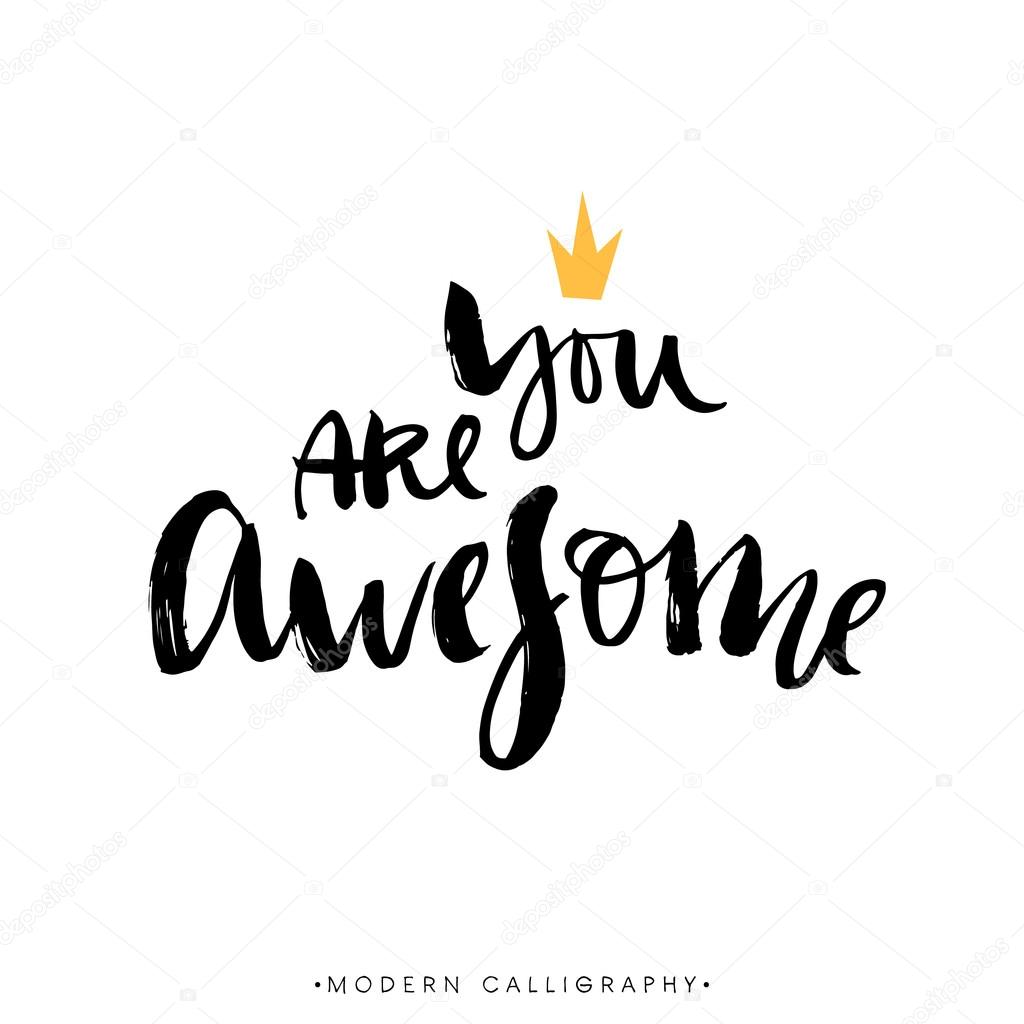 You Are Awesome Calligraphy Stock Vector Image By ©kite Kit 83102246
