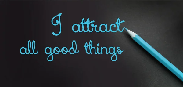 Attract All Good Things Positive Affirmation Words Handwriting Black ...
