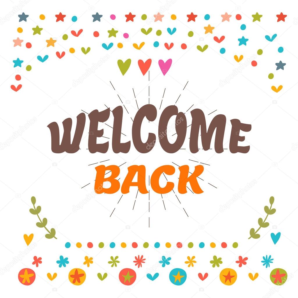 Welcome back text with colorful design elements. Cute postcard. — Stock ...