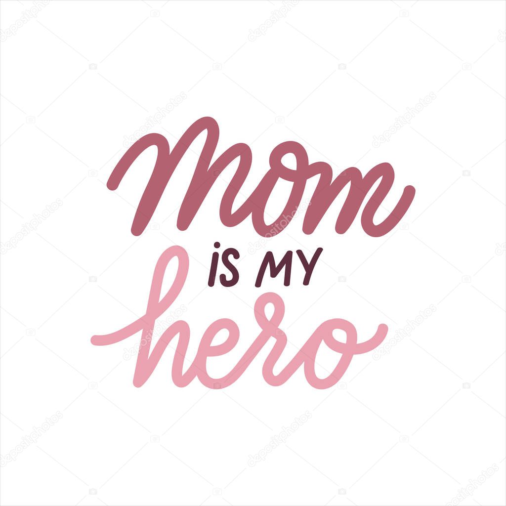 Mamá es mi heroína. Día de las Madres lindo vector dibujado a mano ...
