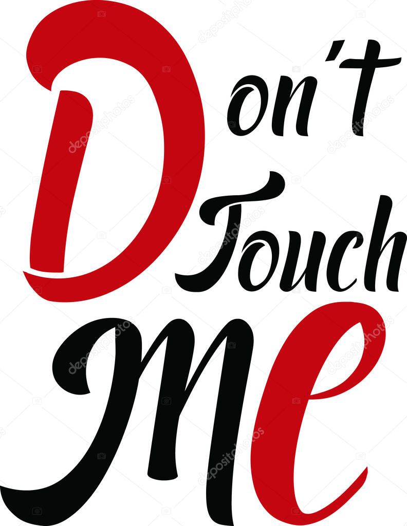 Una ilustración del texto "no me toques" para el diseño aislado sobre ...