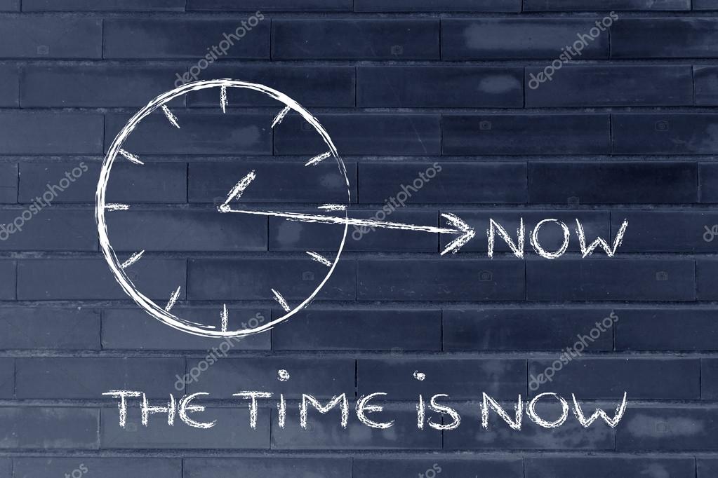 El momento es ahora — Foto de stock © Faithie #53832895