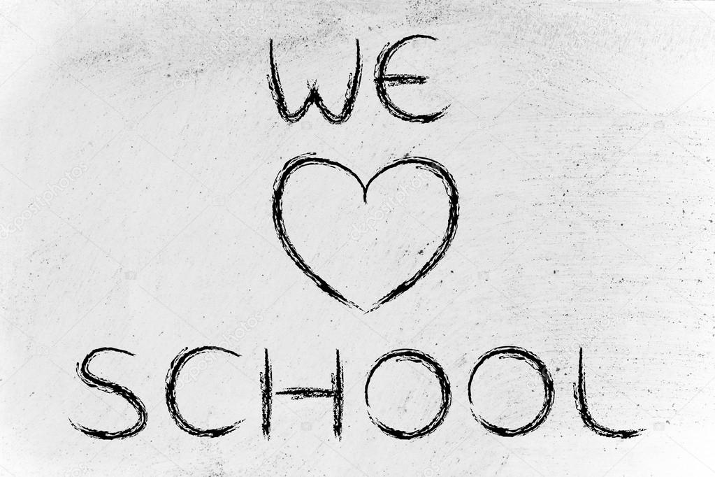 We Love School writing — Stock Photo © Faithie #75945047