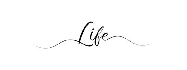 The Word Life In Cursive