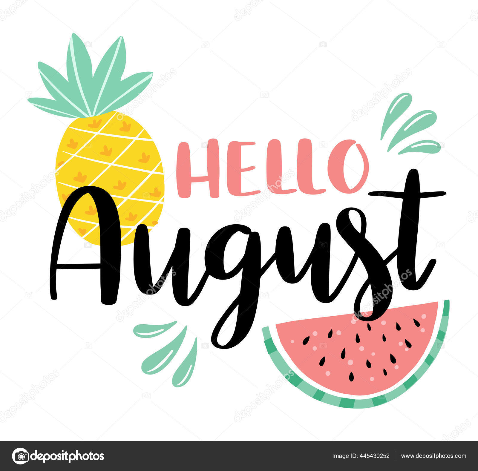 Lettering Hello August Pineapple Watermelon White Background Vector ...