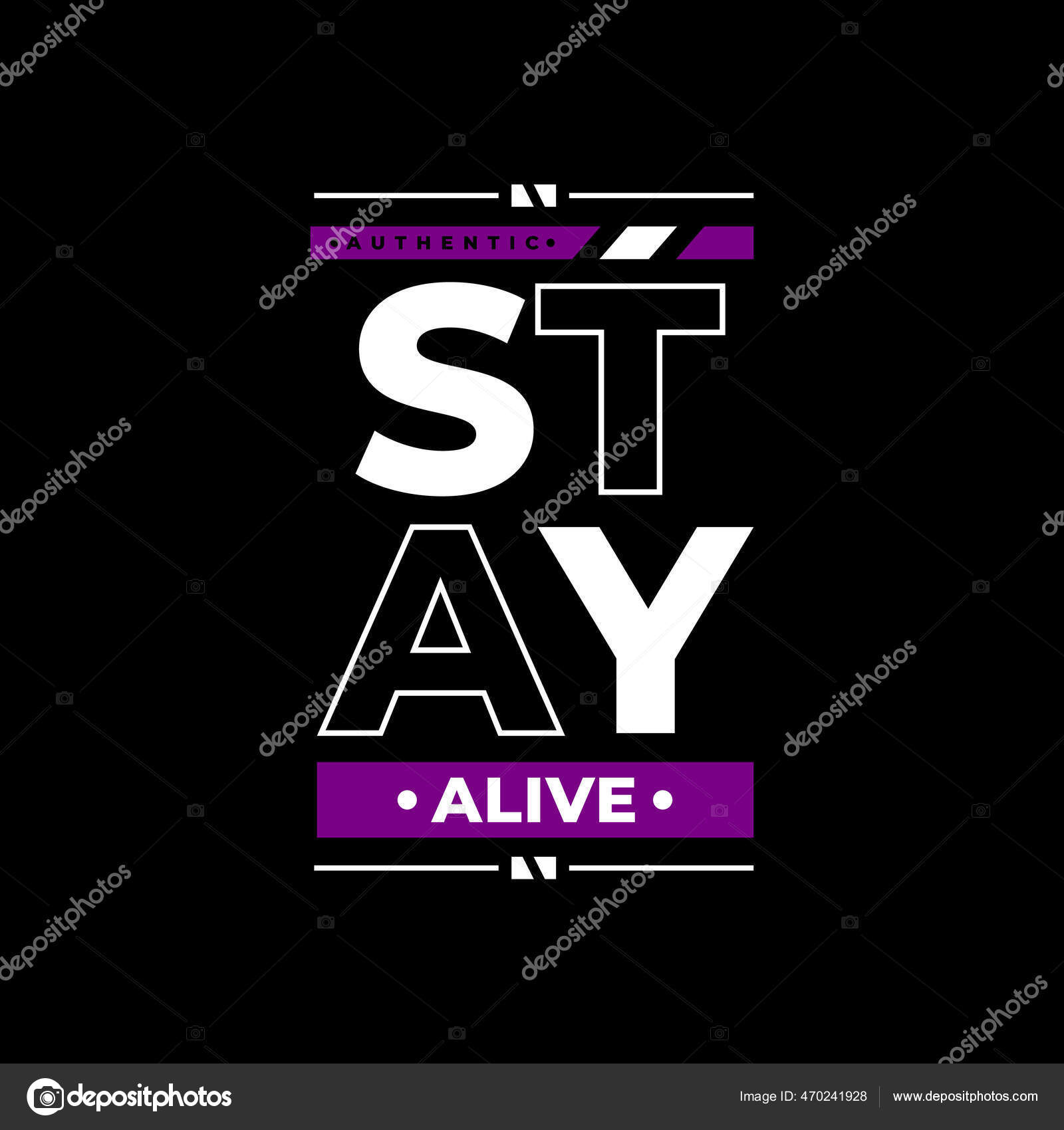 Stay Alive Quote Poster Design Black Background Stock Vector by ...