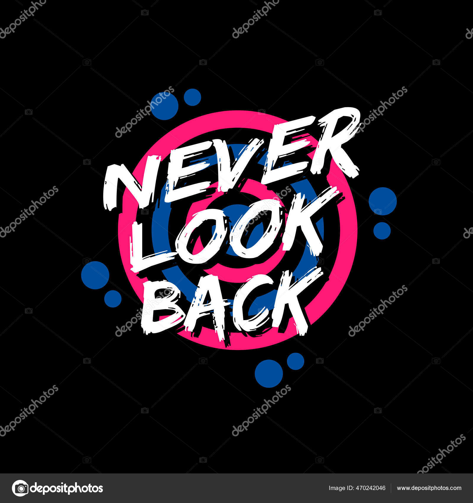 Never Look Back Quote Poster Design Black Background Stock Vector by ...