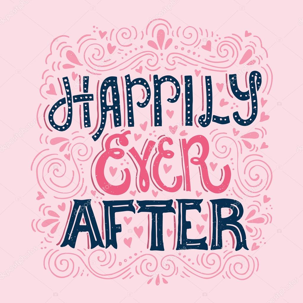 Happily ever after lettering Stock Vector Image by ©Favetelinguis199 ...