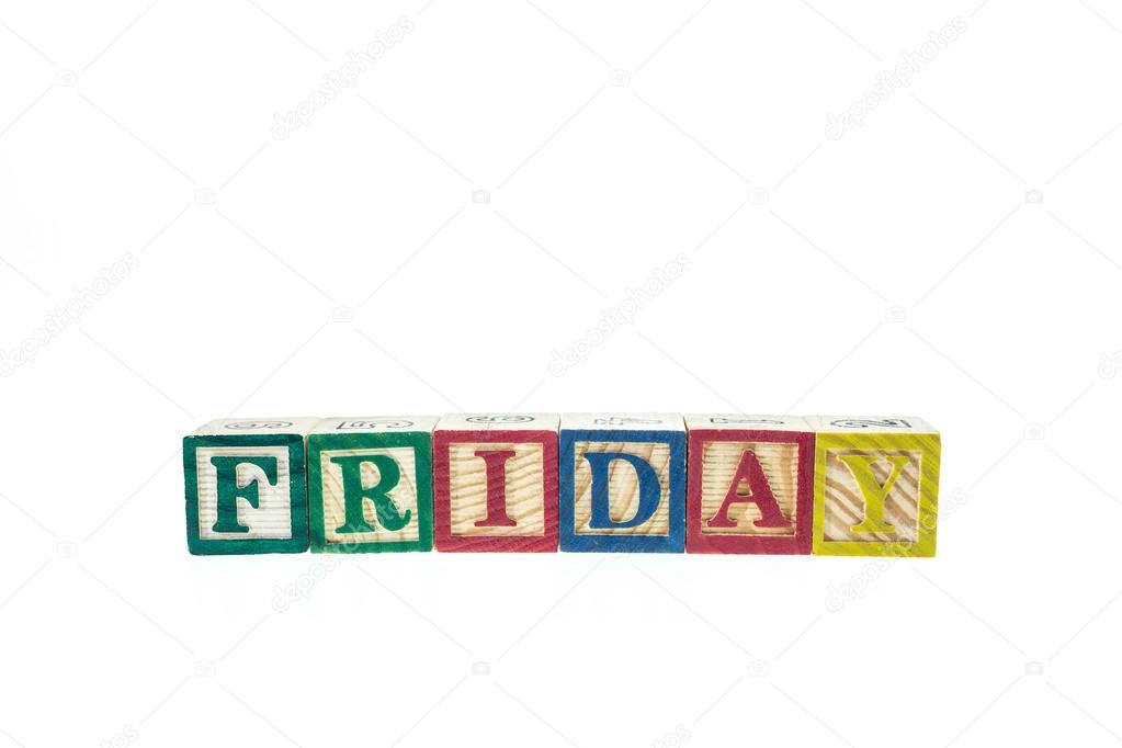 Friday written in letter alphabet blocks Stock Photo by ©PhanuwatNandee ...