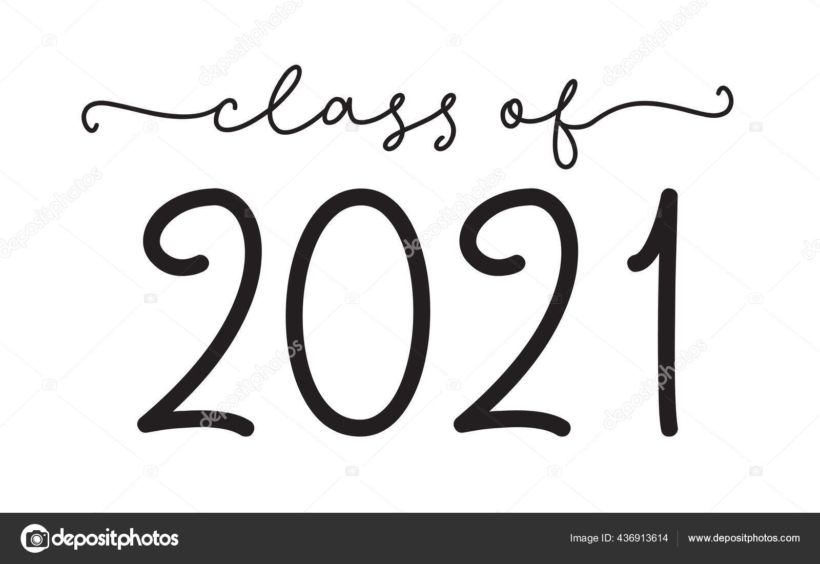 CLASS OF 2021. Graduation logo. Modern calligraphy script for high ...
