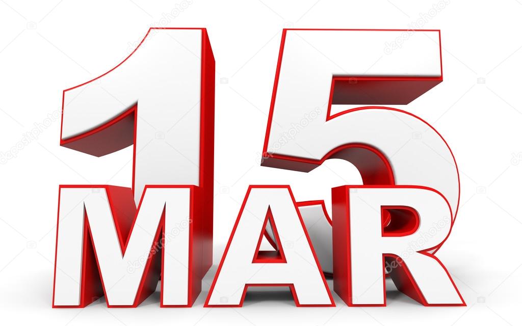 March 15. 3d text on white background. Stock Photo by ©iCreative3D ... March 15. 3d text on white background. Stock Photo by ©iCreative3D ...