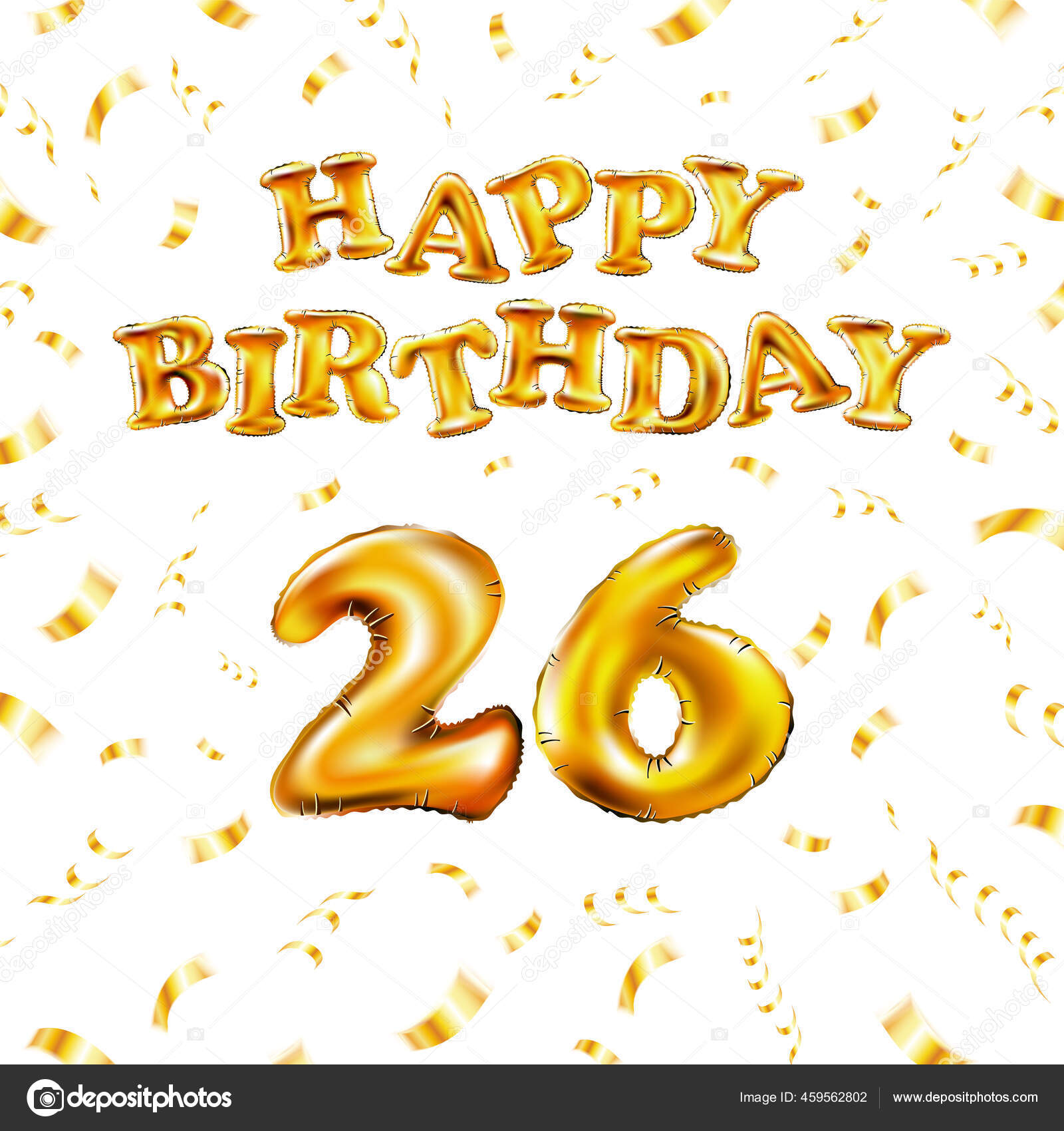 Golden number 26 twenty six metallic balloon. Happy Birthday message ...