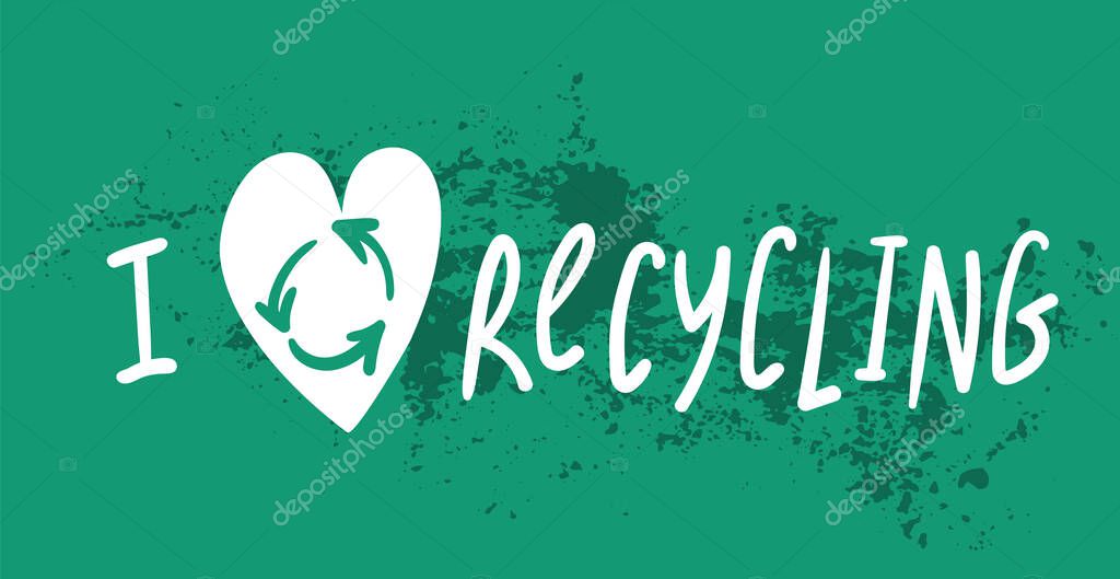 Banner escrito a mano de mensaje de letras "Me encanta reciclar ...