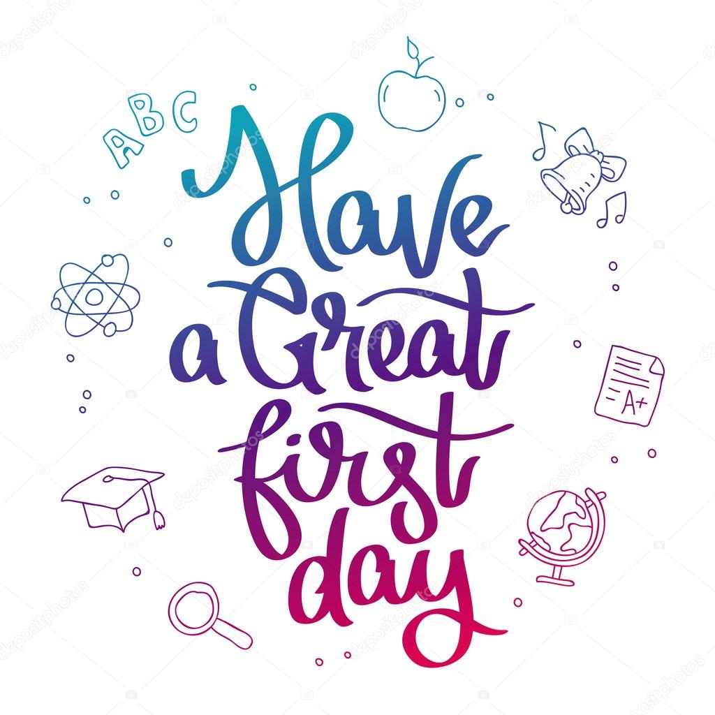 Have a great first day Stock Vector Image by ©chekat #111078220