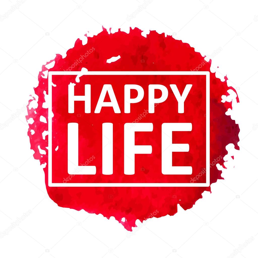 Watercolor background with happy life text Stock Vector by ©mara ...