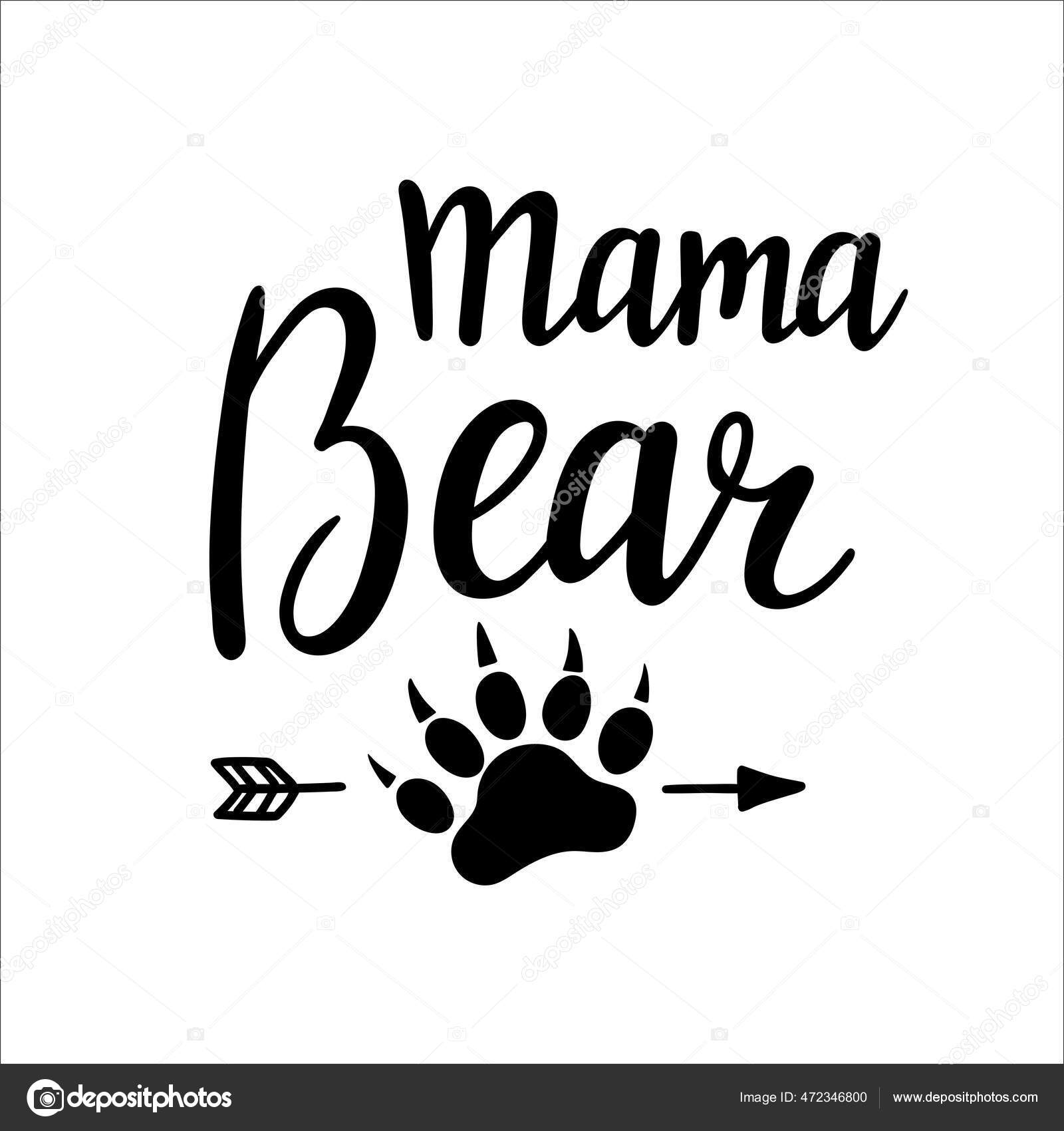 Mama Bear Calligraphy Lettering Inscriptions Mom Life Design Happy ...