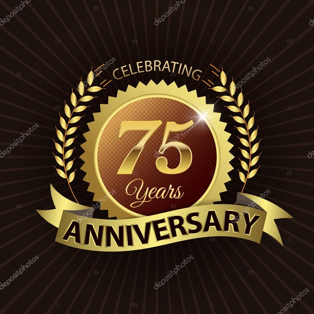 Celebrating 75 Years Anniversary, Golden Laurel Wreath Seal with Golden ...