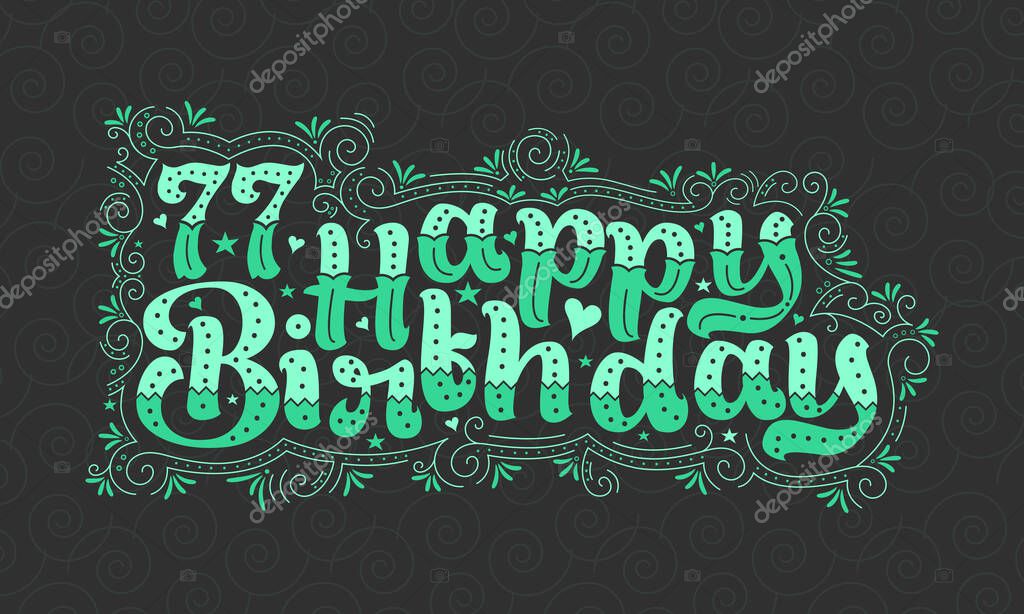 77th Happy Birthday lettering, 77 a os Cumplea os hermoso dise o tipogr ...