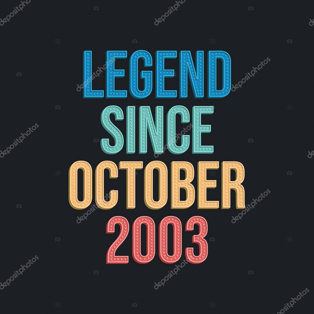 Leyenda desde octubre de 2003 - diseño de tipografía de cumpleaños ...