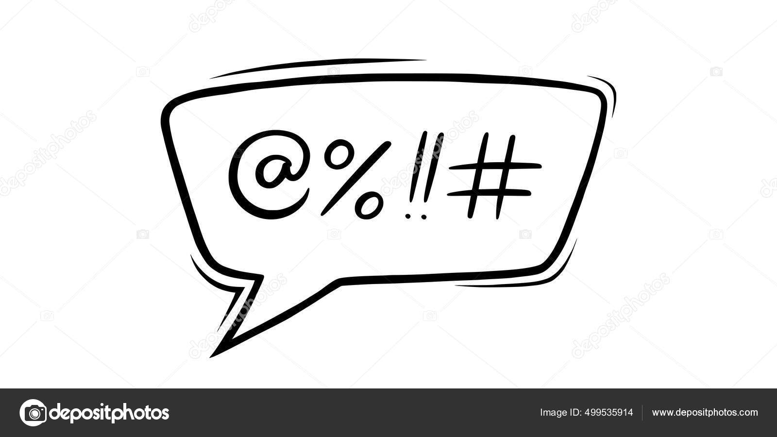 Swearing speech bubble censored with symbols. Hand drawn swear words in ...