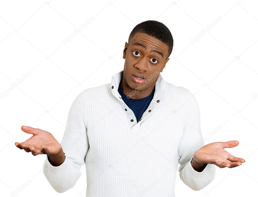 Clueless Man Arms Out Asking Why Whats Problem Who Cares So What I
