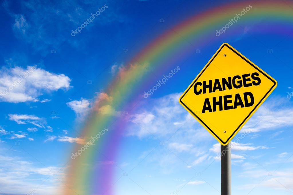 Changes Ahead Sign With Rainbow Background Stock Photo by ©ronniechua ...