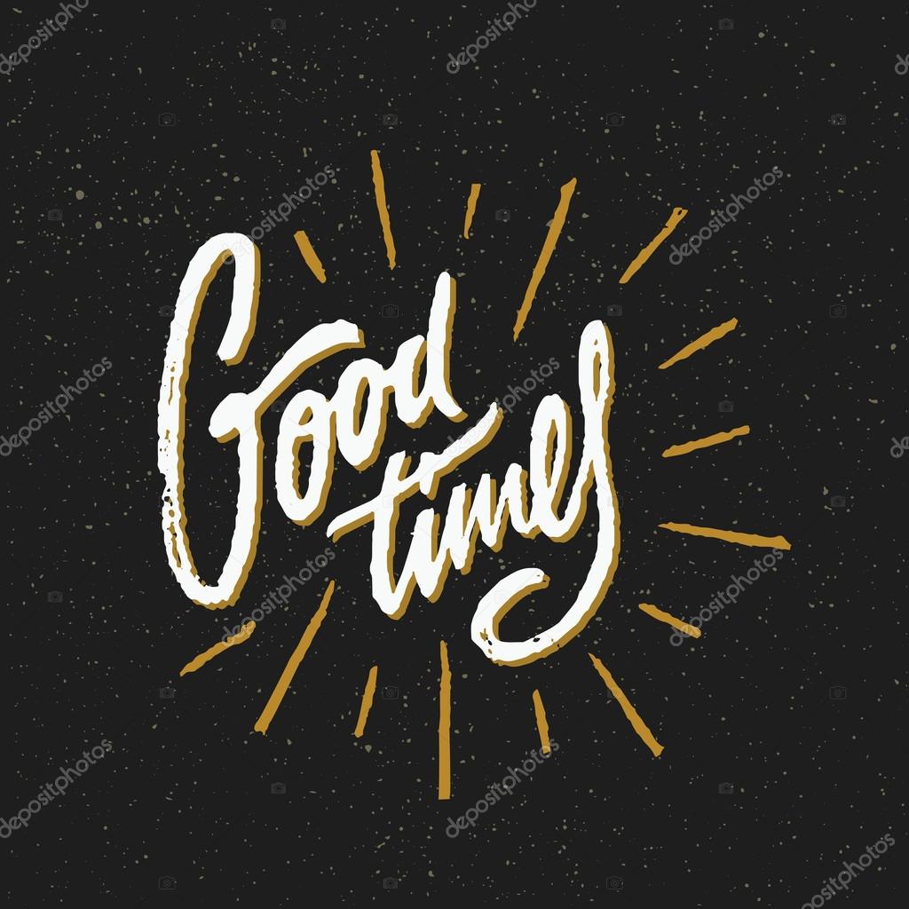 Good Times design Stock Vector Image by ©tortugastudio #114969712